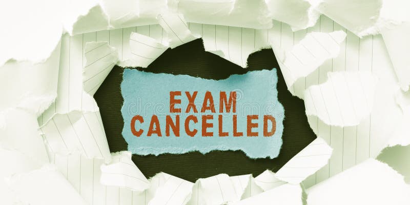 Text Showing Inspiration Exam Cancelled. Business Idea the Precise ... Text Showing Inspiration Exam Cancelled. Business Idea the Precise ...