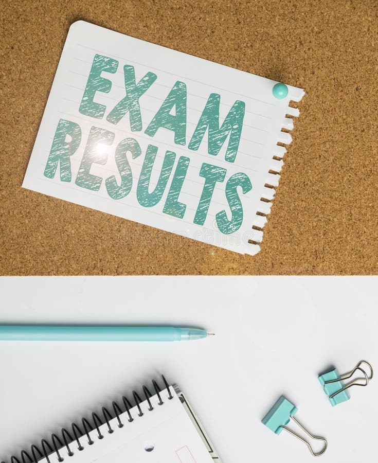 Sign Displaying Exam Results. Business Concept an Outcome of a Formal ... Sign Displaying Exam Results. Business Concept an Outcome of a Formal ...
