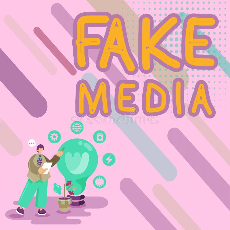 Sign Displaying Fake Media. Business Showcase an Formation Held by ...