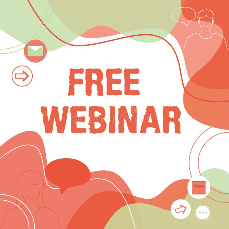 Text Showing Inspiration Free Webinar. Business Showcase Lecture ...