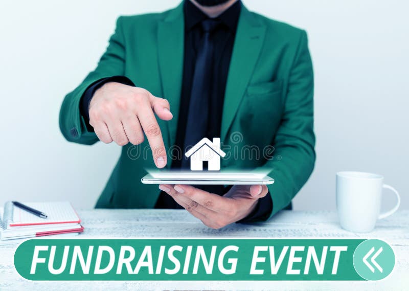 Text Showing Inspiration Fundraising Event. Word for Campaign Whose ... Text Showing Inspiration Fundraising Event. Word for Campaign Whose ...