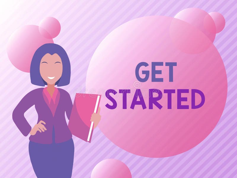 Sign Displaying Get Started. Business Overview To Begin Accomplishing ...