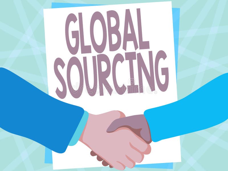 Text Showing Inspiration Global Sourcing. Business Approach Practice of ... Text Showing Inspiration Global Sourcing. Business Approach Practice of ...