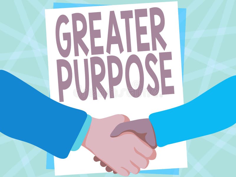 Text Showing Inspiration Greater Purpose. Internet Concept Extend in ...