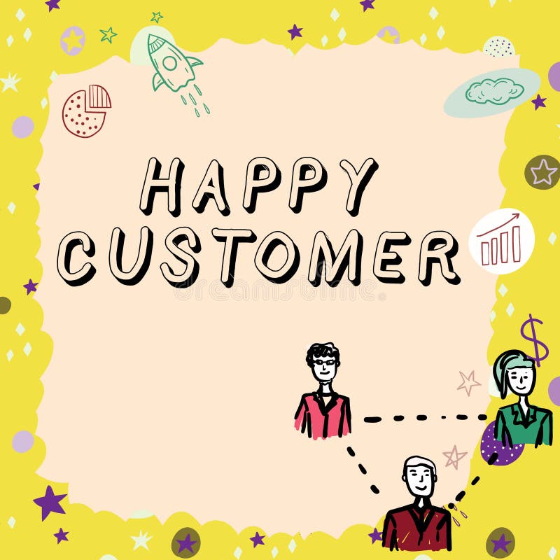 Text Showing Inspiration Happy Customer. Business Idea Highest ...