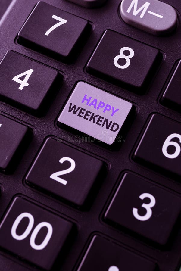 Writing Displaying Text Happy Weekend. Word for Cheerful Rest Day Time ...
