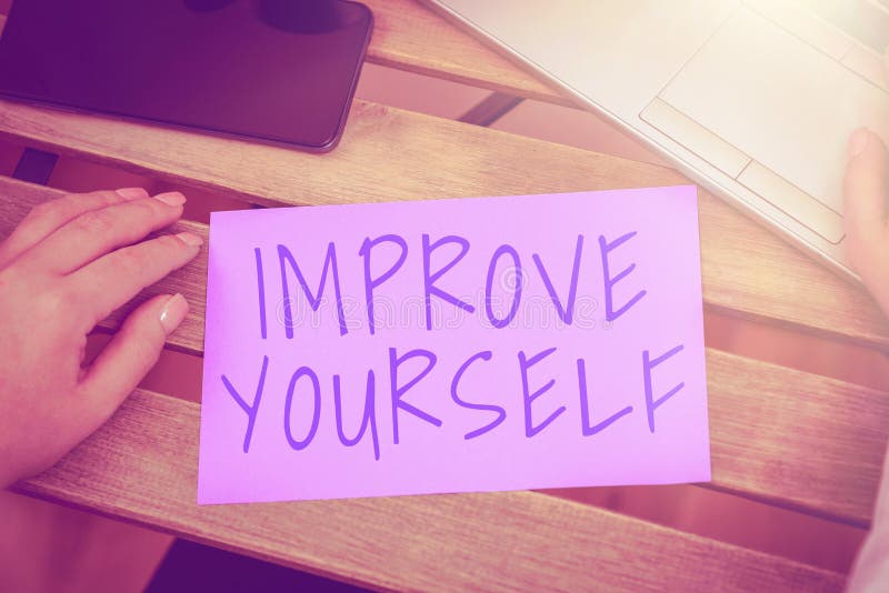 Text Showing Inspiration Improve Yourself. Business Showcase To Make ... Text Showing Inspiration Improve Yourself. Business Showcase To Make ...