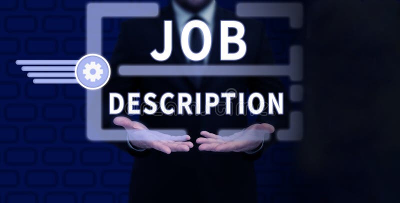 Sign Displaying Job Description. Concept Meaning a Document that ...