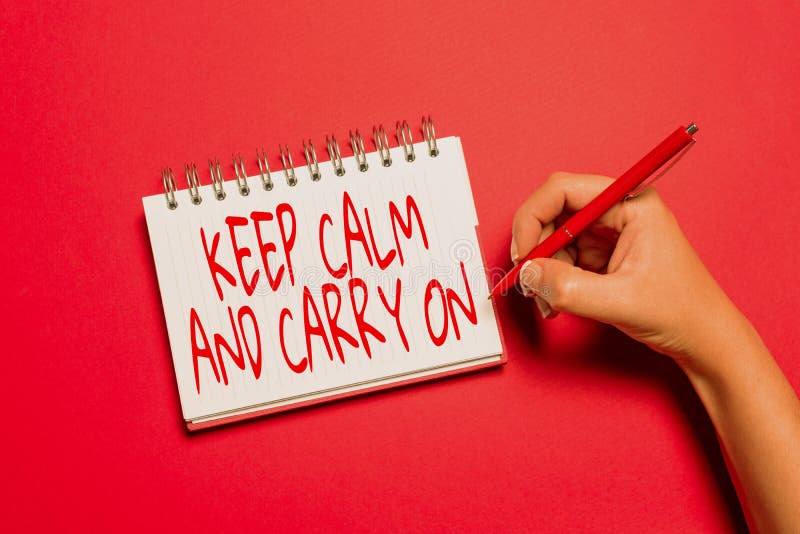 Text Caption Presenting Keep Calm and Carry on. Business Showcase ...