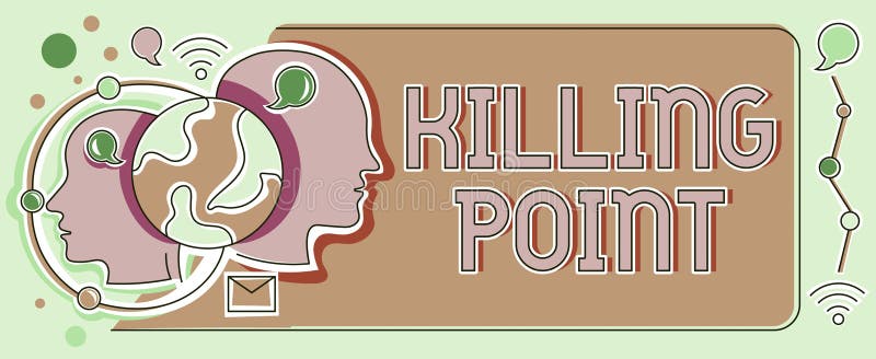 Text Showing Inspiration Killing Point. Internet Concept Phase End ... Text Showing Inspiration Killing Point. Internet Concept Phase End ...