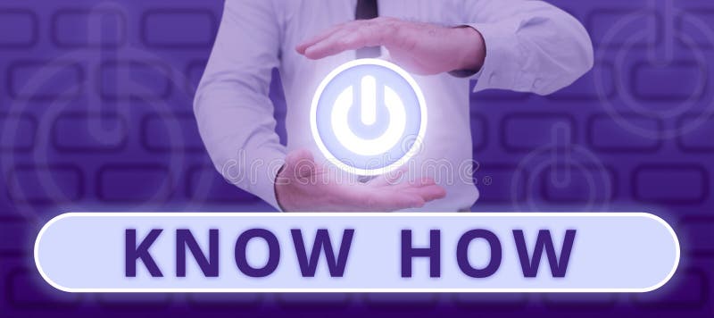 Text Showing Inspiration Know How. Business Approach the Process To ...