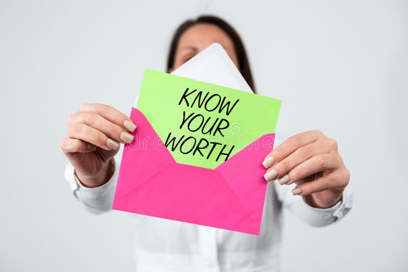 Text Showing Inspiration Know Your Worth. Conceptual Photo Be Aware of ... Text Showing Inspiration Know Your Worth. Conceptual Photo Be Aware of ...