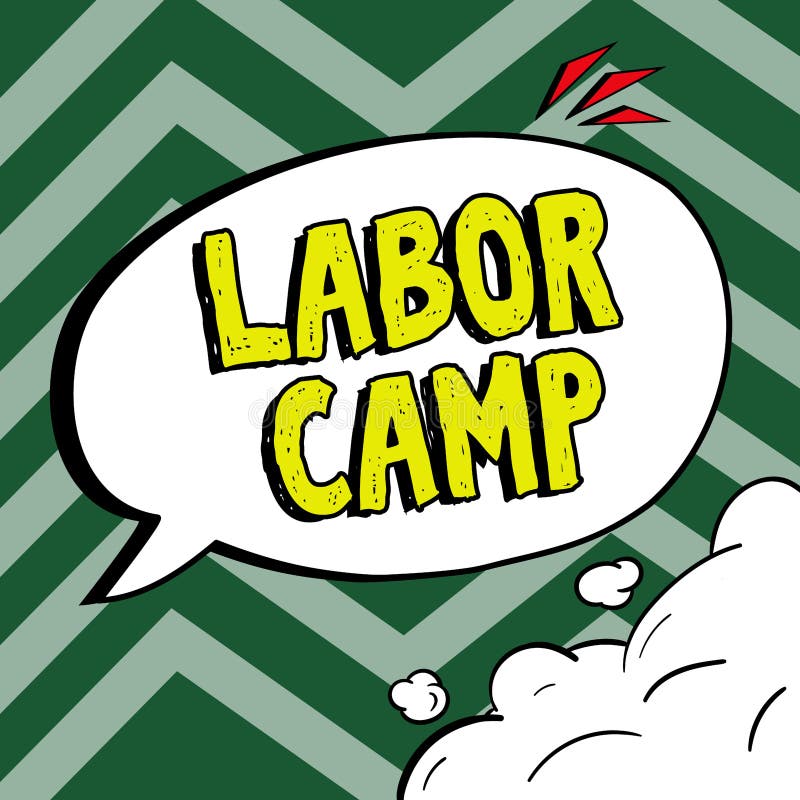 Sign Displaying Labor Camp. Business Approach a Penal Colony Where ... Sign Displaying Labor Camp. Business Approach a Penal Colony Where ...