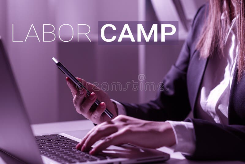 Handwriting Text Labor Camp. Business Concept a Penal Colony Where ... Handwriting Text Labor Camp. Business Concept a Penal Colony Where ...