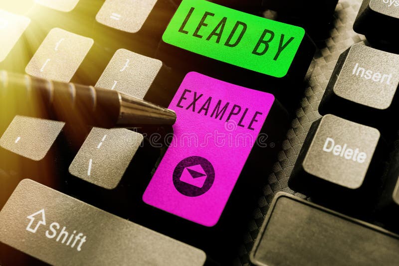 Text Showing Inspiration Lead by Example. Internet Concept Be a Mentor ...