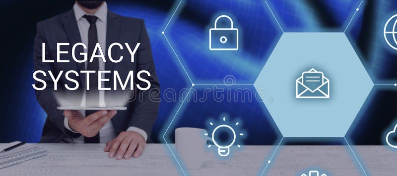 Text Sign Showing Legacy Systems. Business Overview Old Method ... Text Sign Showing Legacy Systems. Business Overview Old Method ...