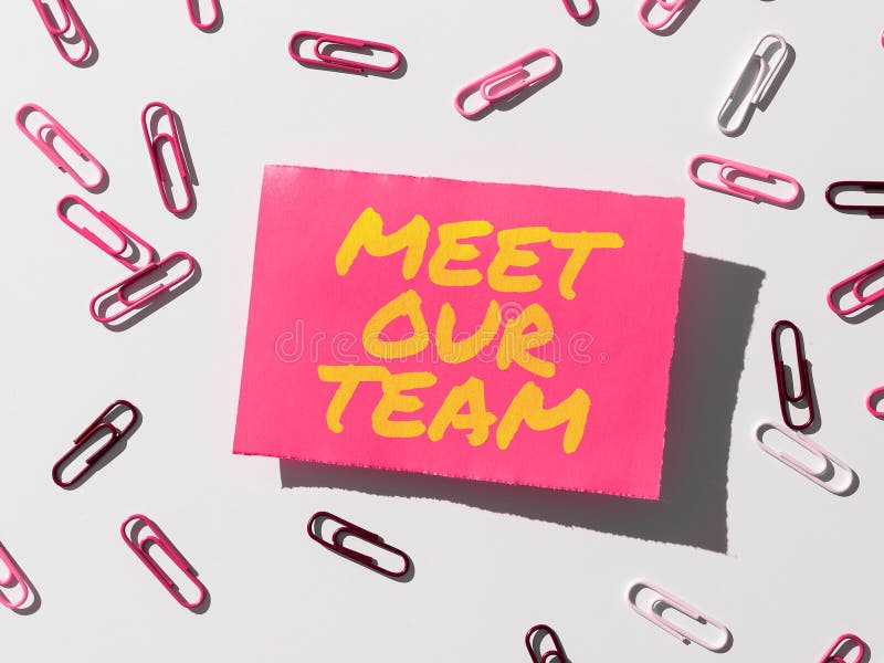 Hand Writing Sign Meet Our Team. Business Concept Introducing Another ... Hand Writing Sign Meet Our Team. Business Concept Introducing Another ...