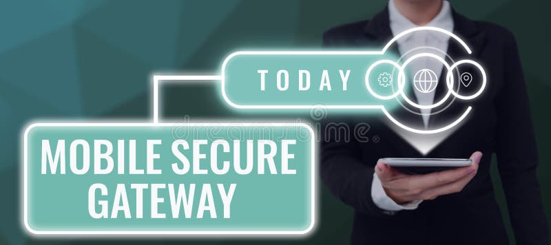 Text Showing Inspiration Mobile Secure Gateway. Business Idea Securing ... Text Showing Inspiration Mobile Secure Gateway. Business Idea Securing ...