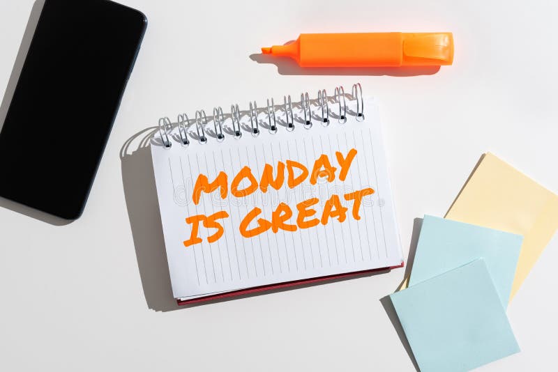 Text Showing Inspiration Monday is Great. Word Written on Excellent ...
