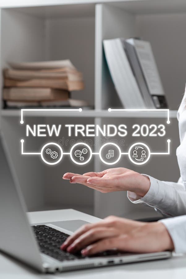 Inspiration Showing Sign New Trends 2023. Internet Concept General ...