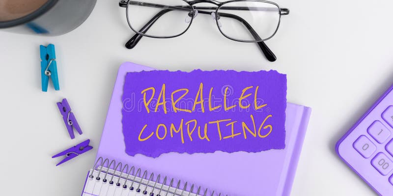Text Showing Inspiration Parallel Computing. Word for Simultaneous Calculation by Means of ...