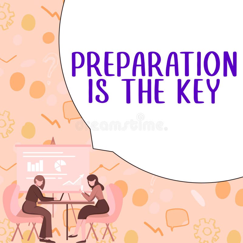 Conceptual Display Preparation is the Key. Word Written on Action of ...