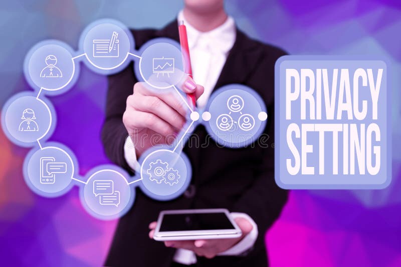 Text Showing Inspiration Privacy Setting. Concept Meaning Limit the ...