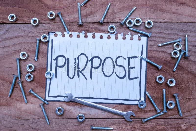 Sign Displaying Purpose. Business Showcase the Reason for Which ...