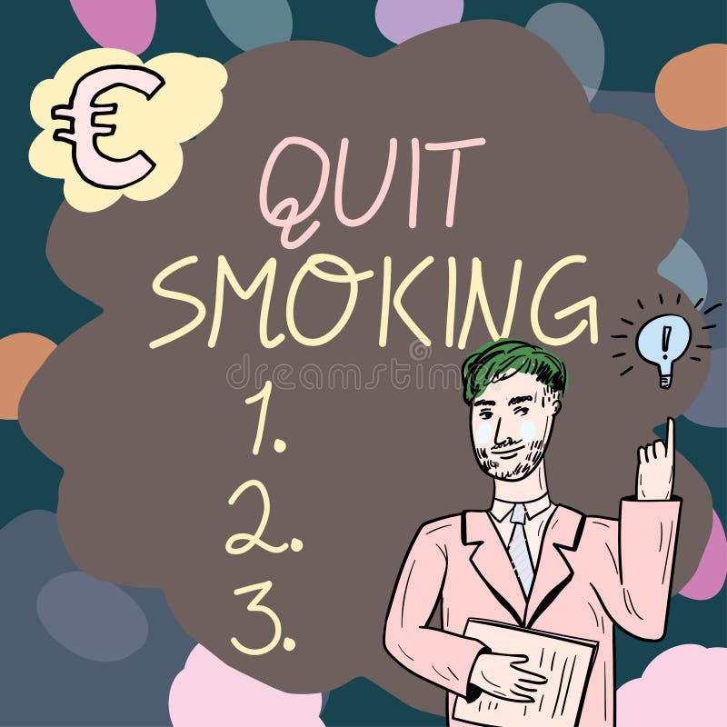 Text Showing Inspiration Quit Smoking. Business Concept Discontinuing ... Text Showing Inspiration Quit Smoking. Business Concept Discontinuing ...