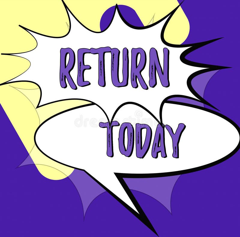 Text Showing Inspiration Return. Word Written on the Act of Coming or ...