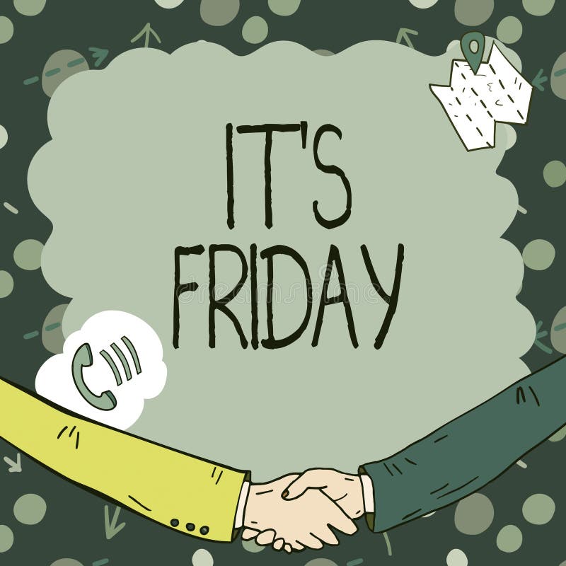 Text Showing Inspiration it S Friday. Word for Last Day of the Working ...