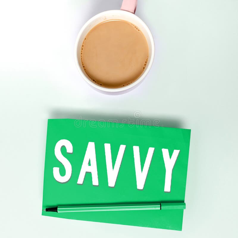 Text Showing Inspiration Savvy. Business Concept Having Perception ... Text Showing Inspiration Savvy. Business Concept Having Perception ...