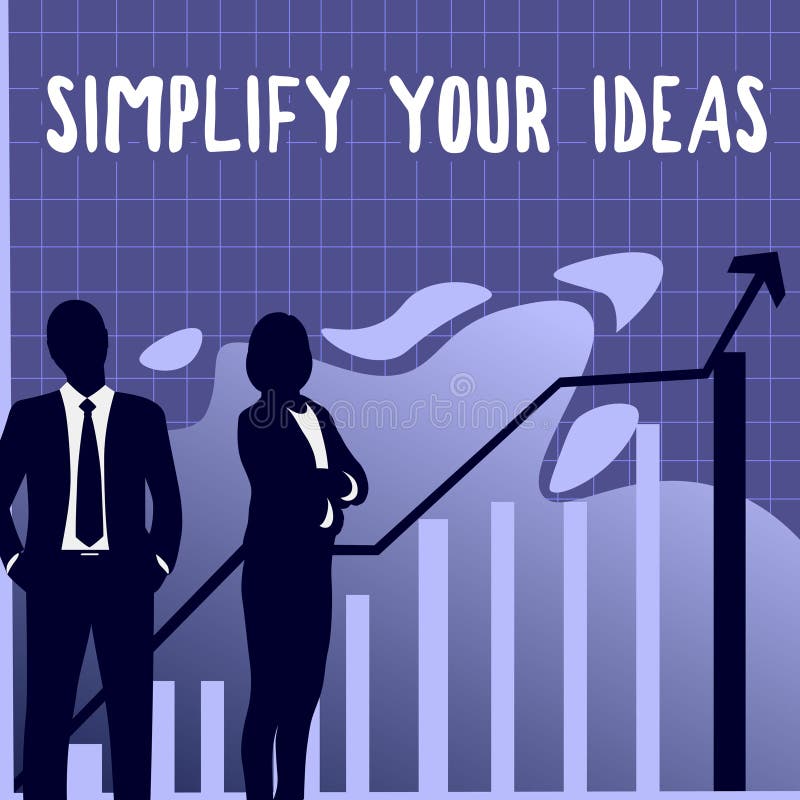 Text Showing Inspiration Simplify Your Ideas. Word Written on Make ...