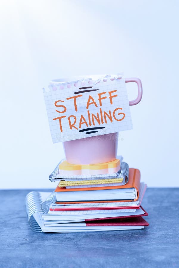 Text Sign Showing Staff Training. Business Approach Learn Specific ...