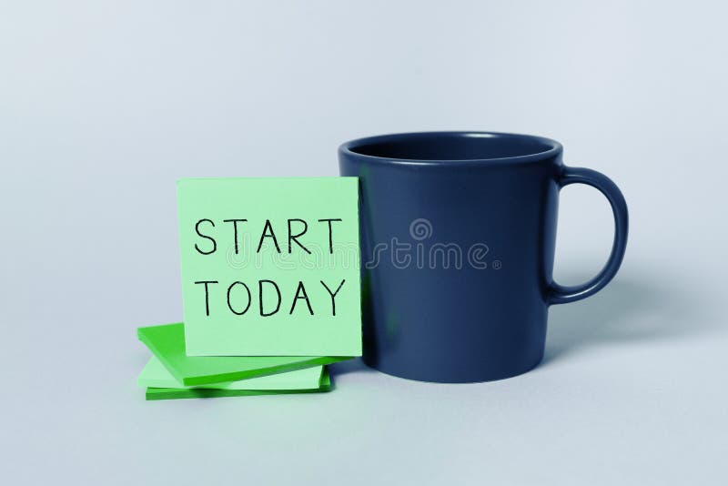 Text Showing Inspiration Start Today. Business Concept To Begin Doing ...