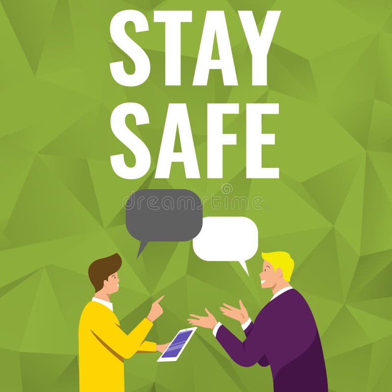 Text Showing Inspiration Stay Safe. Business Approach Secure from ... Text Showing Inspiration Stay Safe. Business Approach Secure from ...