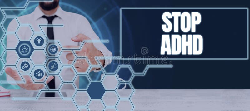 Text Showing Inspiration Stop Adhd. Business Concept Voicing Out Their ... Text Showing Inspiration Stop Adhd. Business Concept Voicing Out Their ...