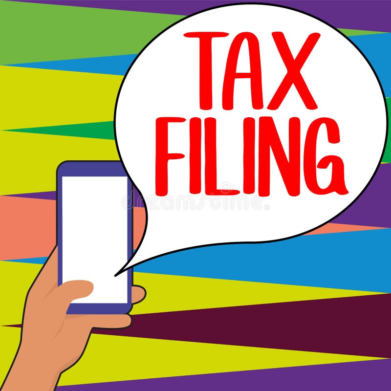 Text Showing Inspiration Tax Filing. Conceptual Photo Submitting ... Text Showing Inspiration Tax Filing. Conceptual Photo Submitting ...