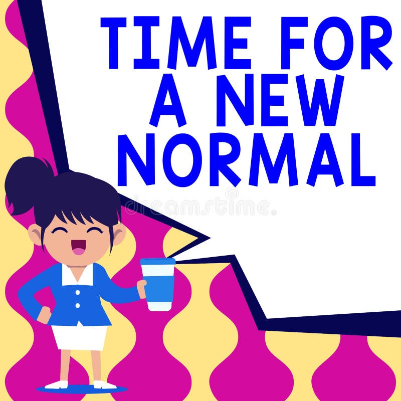 Text Showing Inspiration Time for a New Normal. Word Written on Make a ...