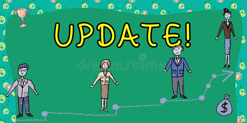 Text Showing Inspiration Update. Concept Meaning Make Something More ...