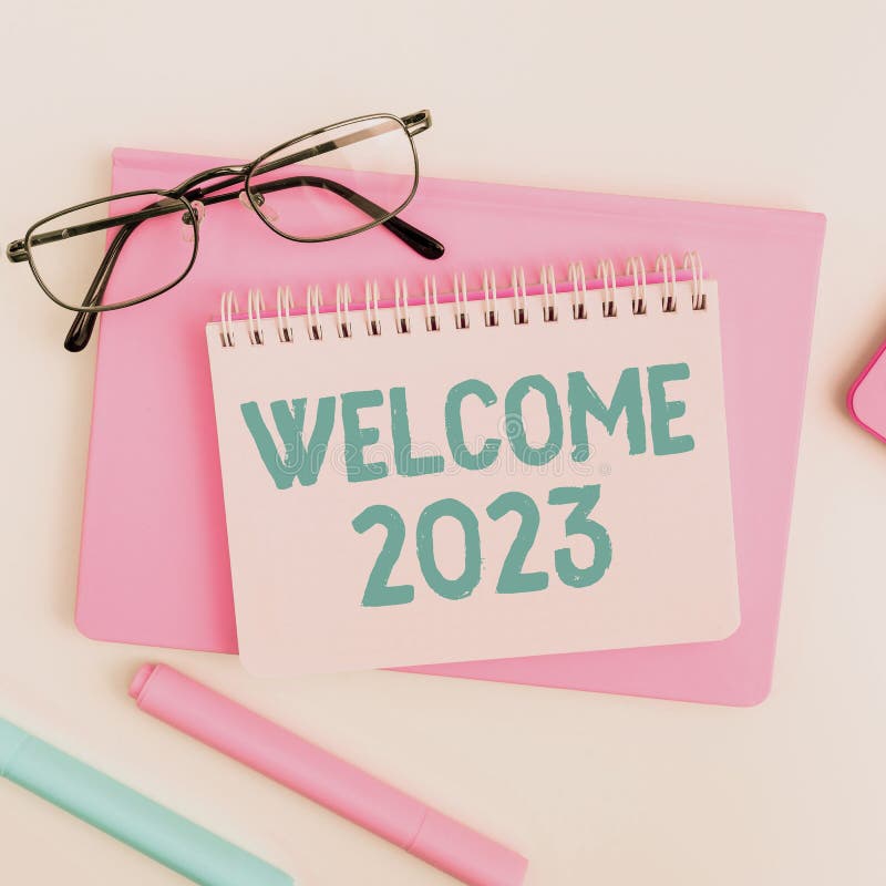 Text Showing Inspiration Welcome 2023. Internet Concept New Year ... Text Showing Inspiration Welcome 2023. Internet Concept New Year ...