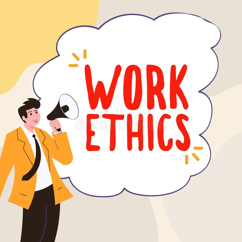 Conceptual Caption Work Ethics. Business Approach a Set of Values ...