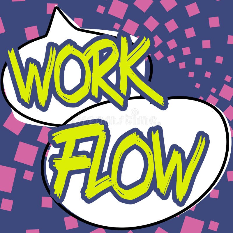 Text Showing Inspiration Work Flow. Business Showcase Continuity of a ... Text Showing Inspiration Work Flow. Business Showcase Continuity of a ...