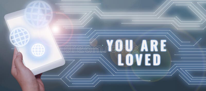 Text Showing Inspiration You are Loved. Word for Somebody Loves You ... Text Showing Inspiration You are Loved. Word for Somebody Loves You ...