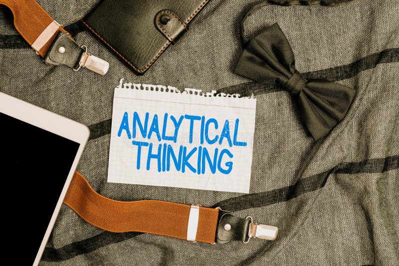 Text Sign Showing Analytical Thinking. Conceptual Photo Break Down ...