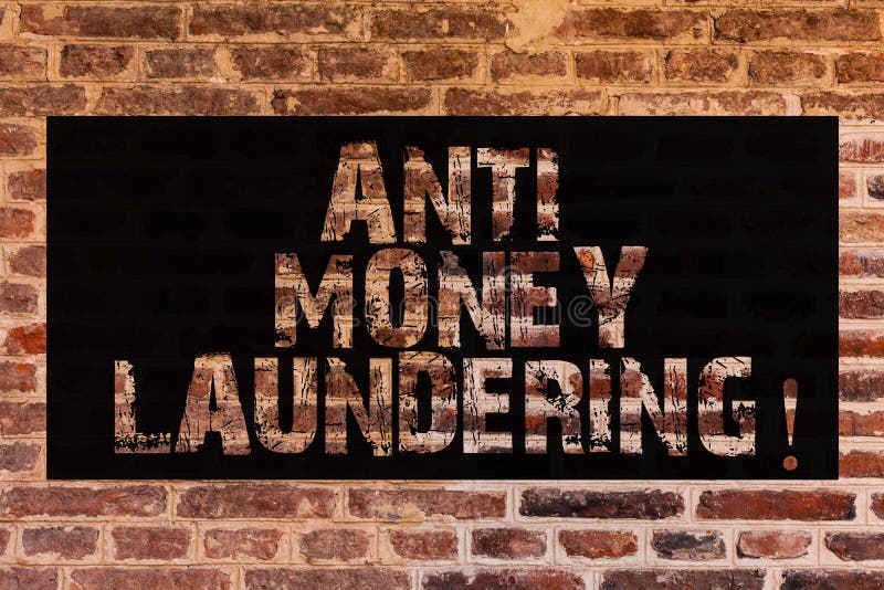Text Sign Showing Anti Money Laundering. Conceptual Photo Entering ... Text Sign Showing Anti Money Laundering. Conceptual Photo Entering ...