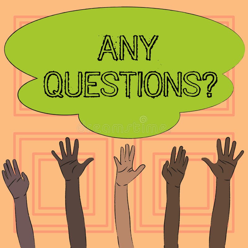 Text Sign Showing Any Questionsquestion. Conceptual Photo Need To Ask ... Text Sign Showing Any Questionsquestion. Conceptual Photo Need To Ask ...