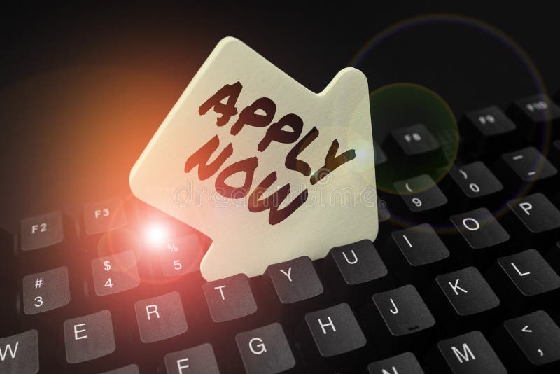 Text Sign Showing Apply Now. Concept Meaning Request Something ...