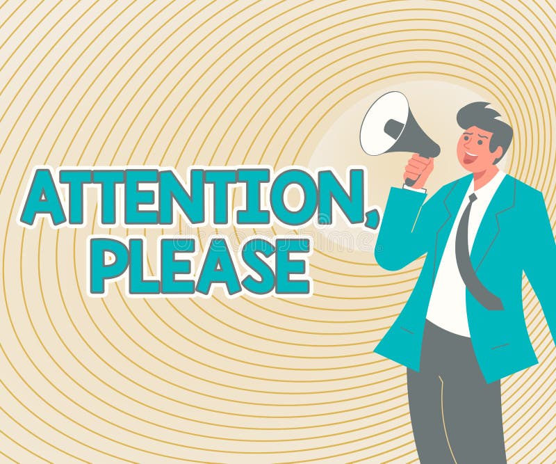Text Sign Showing Attention, Please. Business Showcase Way To Attract ... Text Sign Showing Attention, Please. Business Showcase Way To Attract ...