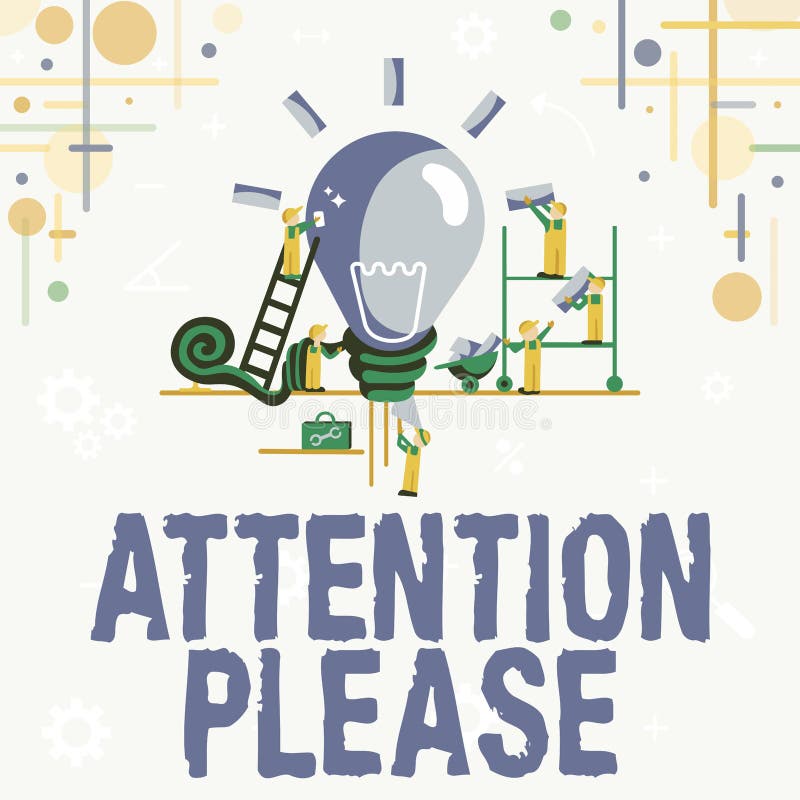 Text Sign Showing Attention Please. Concept Meaning Asking Showing Sop ... Text Sign Showing Attention Please. Concept Meaning Asking Showing Sop ...